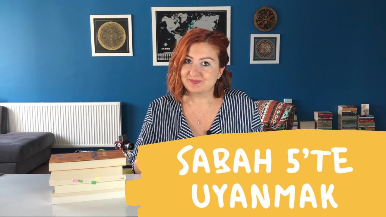 Sabah 5’te uyanmak hayatımı nasıl değiştirdi? | selinyetimoglu.com